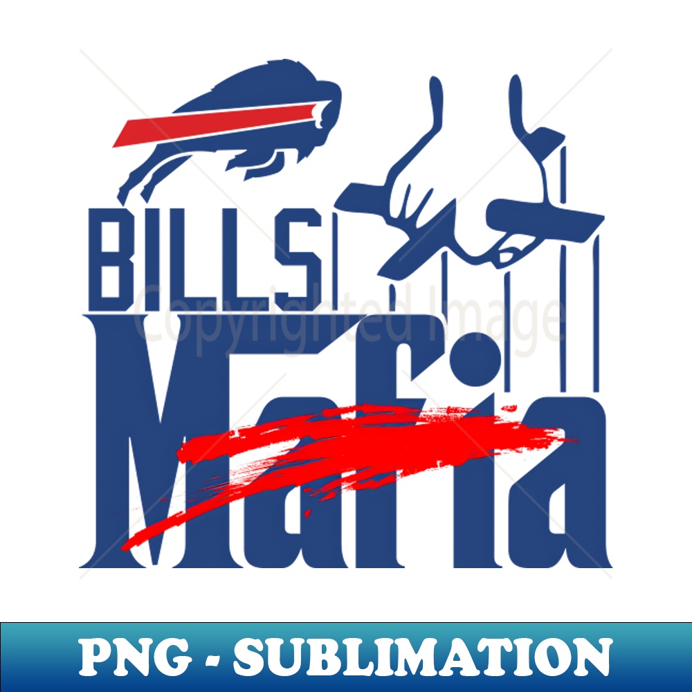 Buffalo Bills Mafia - Special Edition Sublimation PNG File - | Inspire ...