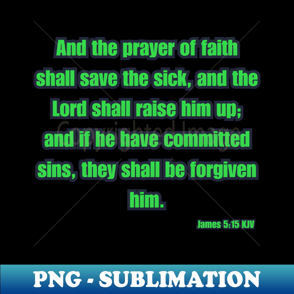 Bible Verse Scripture James 515 KJV Quote - Signature Sublim | Inspire ...