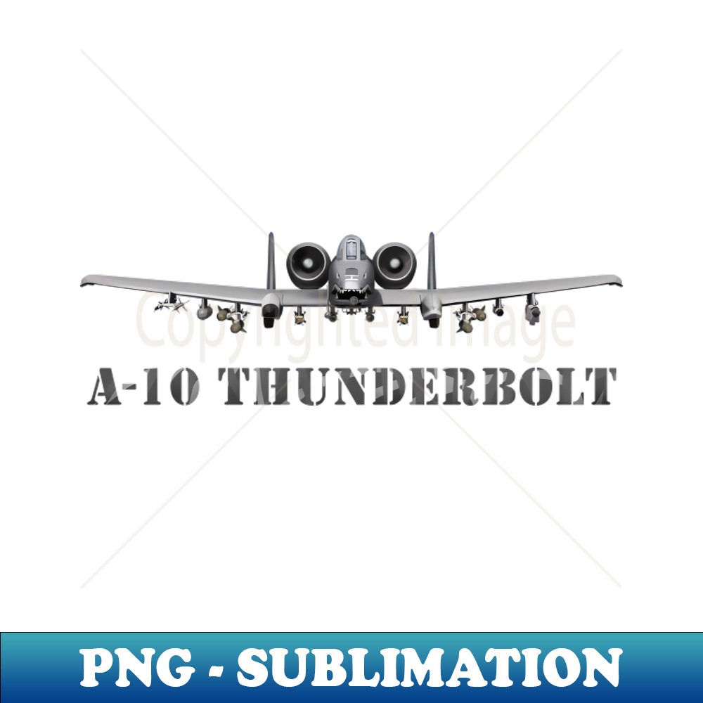 A-10 Thunderbolt - Special Edition Sublimation PNG File - De | Inspire Uplift