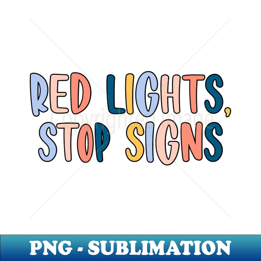 red lights stop signs - Artistic Sublimation Digital File - | Inspire ...
