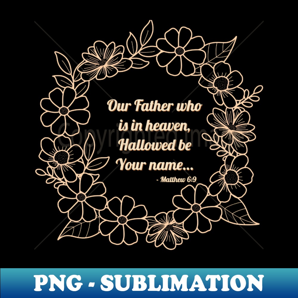 Matthew 69 - Instant Sublimation Digital Download - Create w | Inspire ...