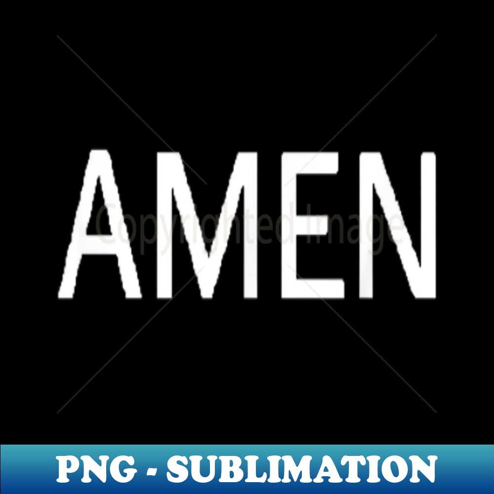 Amen - PNG Transparent Digital Download File for Sublimation | Inspire ...