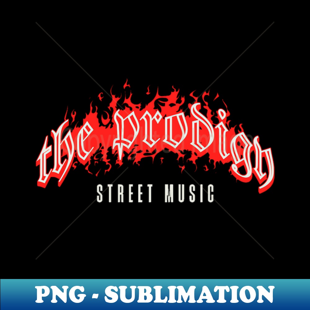 prodigy street music - Special Edition Sublimation PNG File | Inspire ...