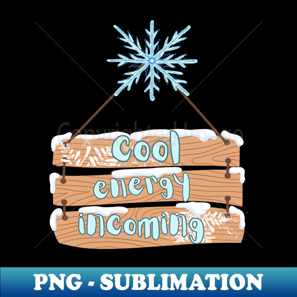 Cool sign board - Unique Sublimation PNG Download - Spice Up - Inspire ...