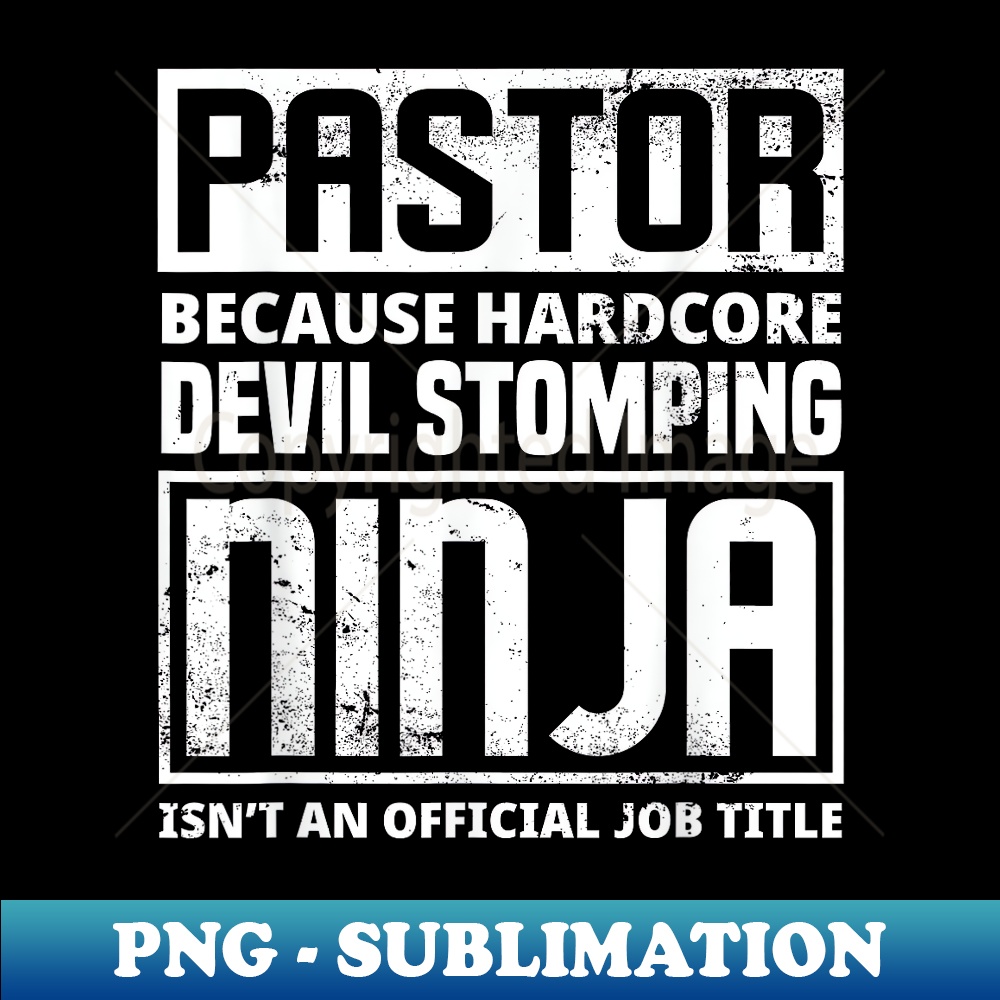 Funny Pastor Devil Stomping Ninja Minister Clergy Pastor - P | Inspire ...