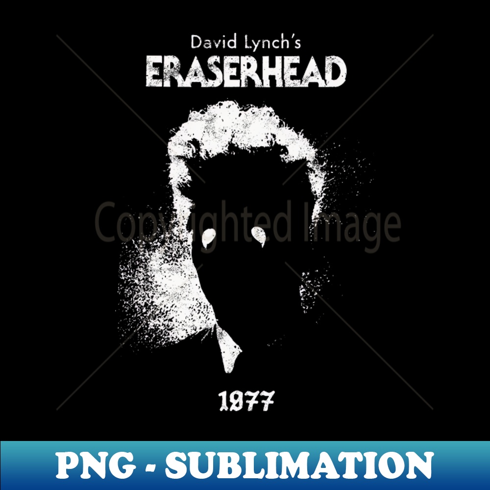 David Lynchs Eraserhead 1977 Design - Instant PNG Sublimatio - Inspire ...