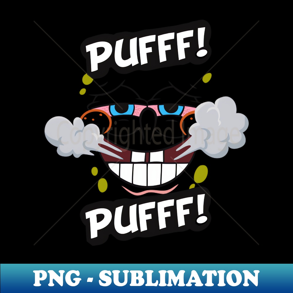 SMOKING WEED PUFF PUFF PASS Funny Weed Marijuana Smoker - PN - Inspire ...