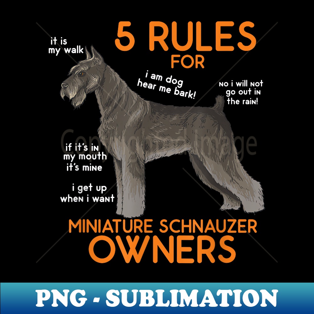 5 Rules for Miniature Schnauzer Owners - Digital Sublimation - Inspire ...