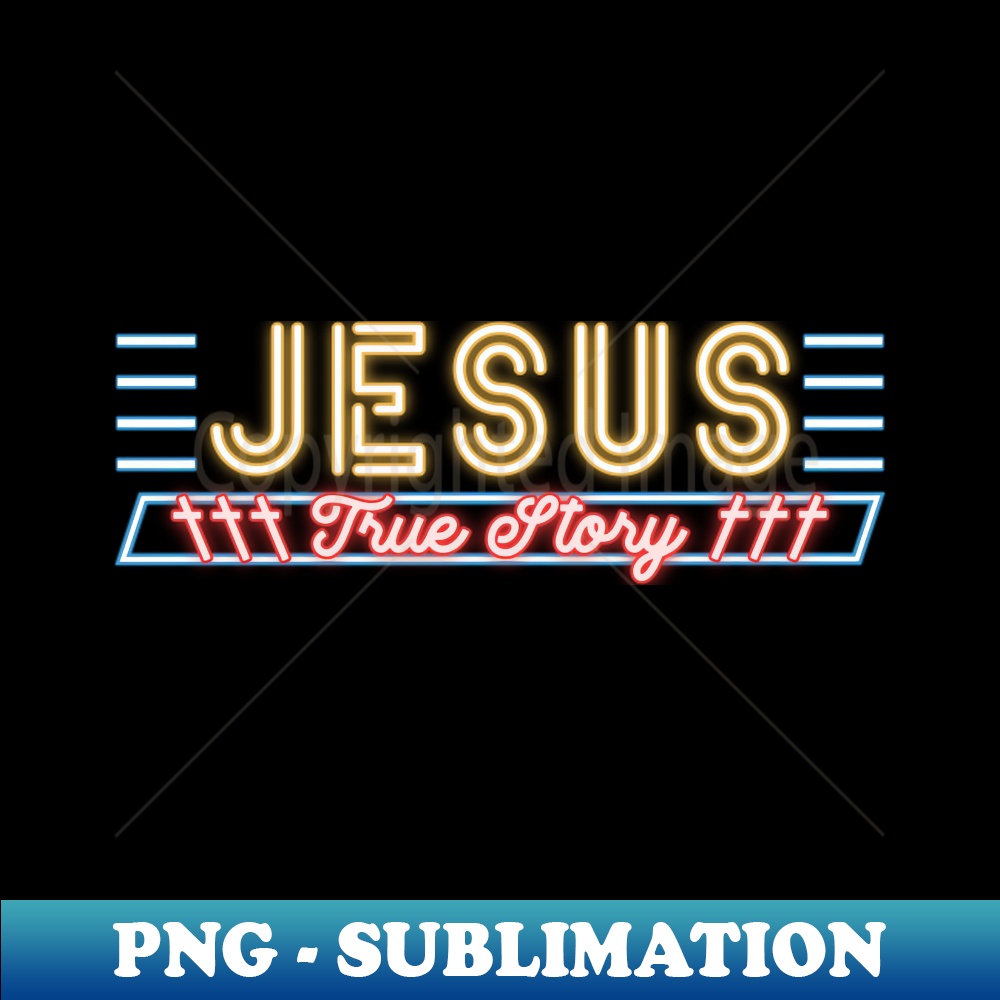 Jesus True Story Neon Diner Sign Style Design - Artistic Sub | Inspire ...