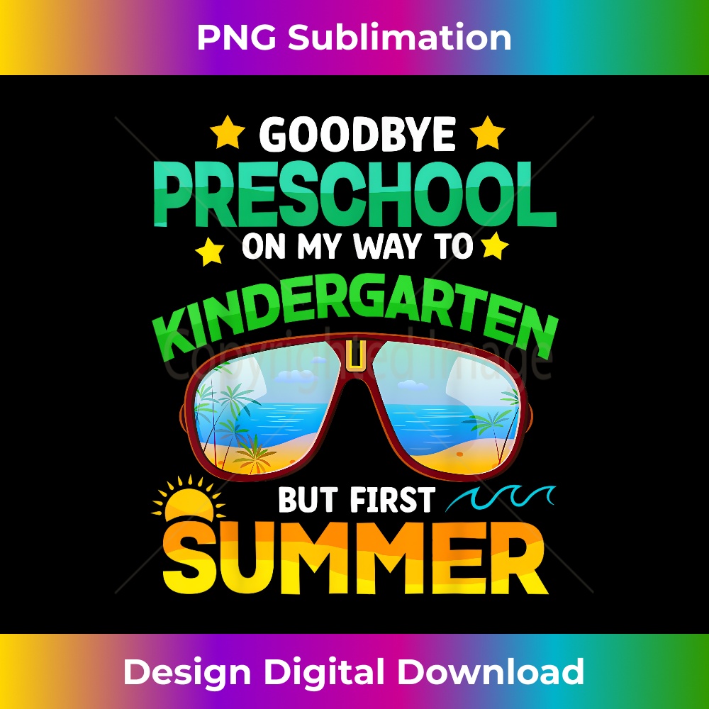Goodbye Preschool Graduation Kindergarten Hello Summer Kids | Inspire ...