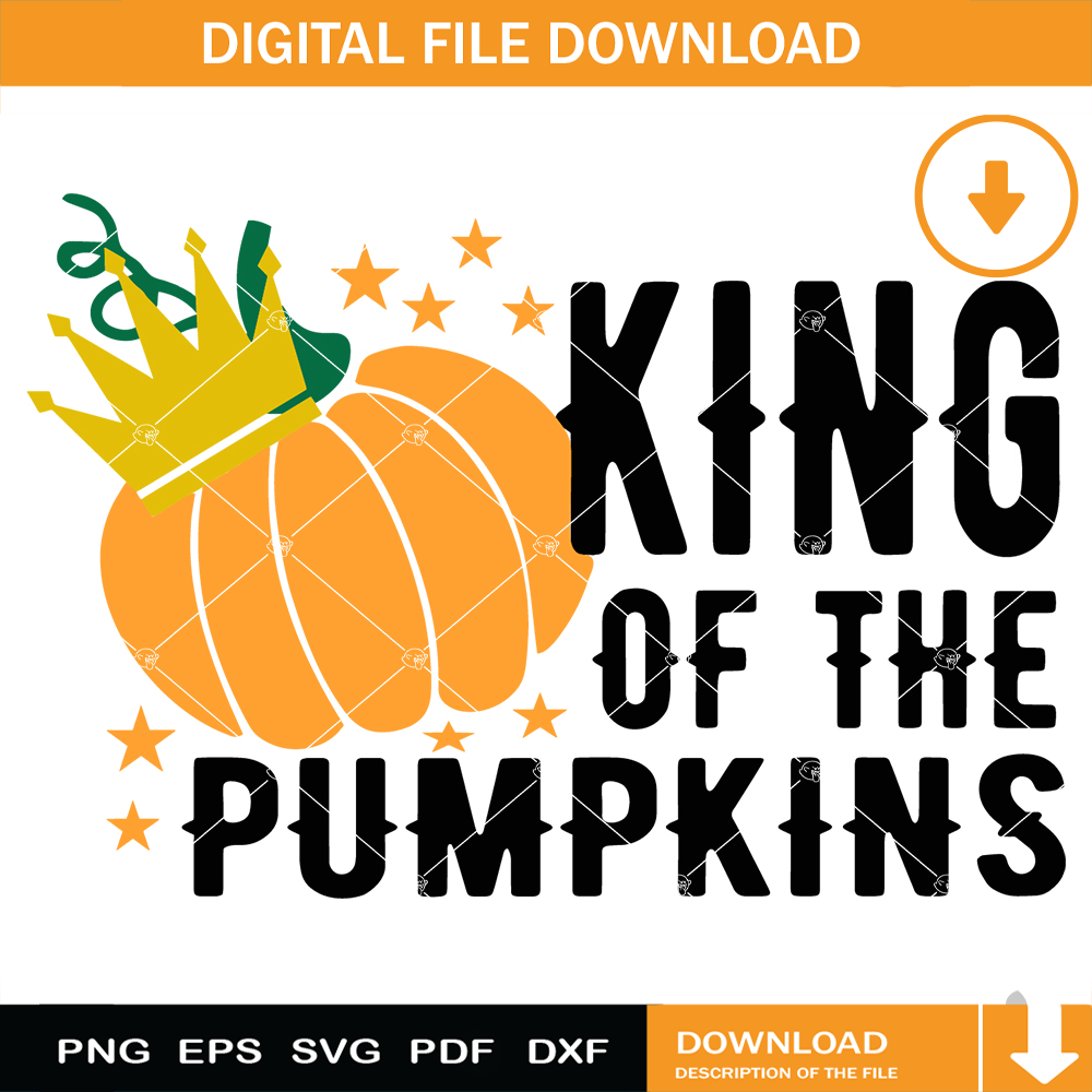 King Of The Pumpkins Svg, Boys Fall Svg, Boys Thanksgiving | Inspire Uplift