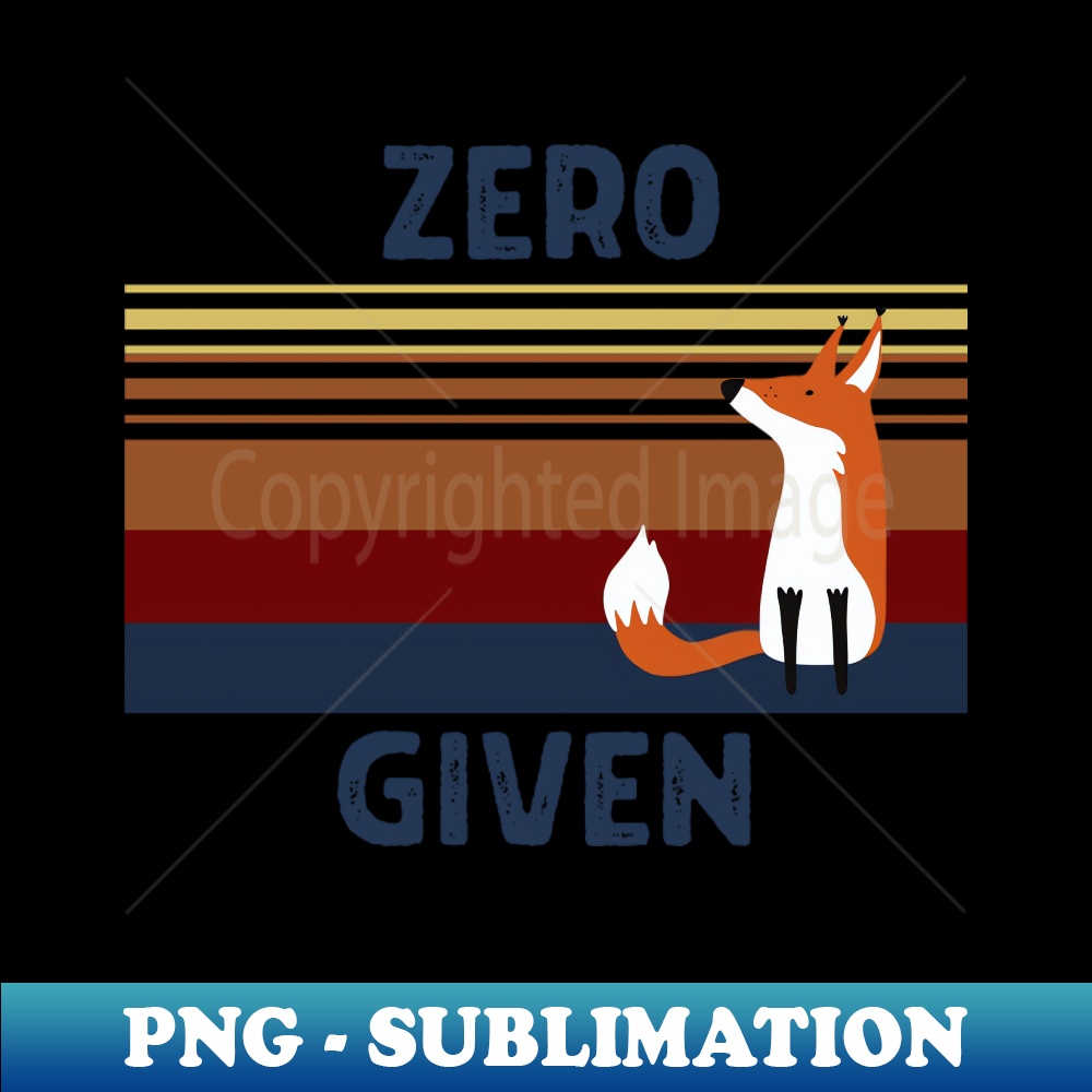 Zero FOX Given - PNG Transparent Sublimation Design - Instan - Inspire ...