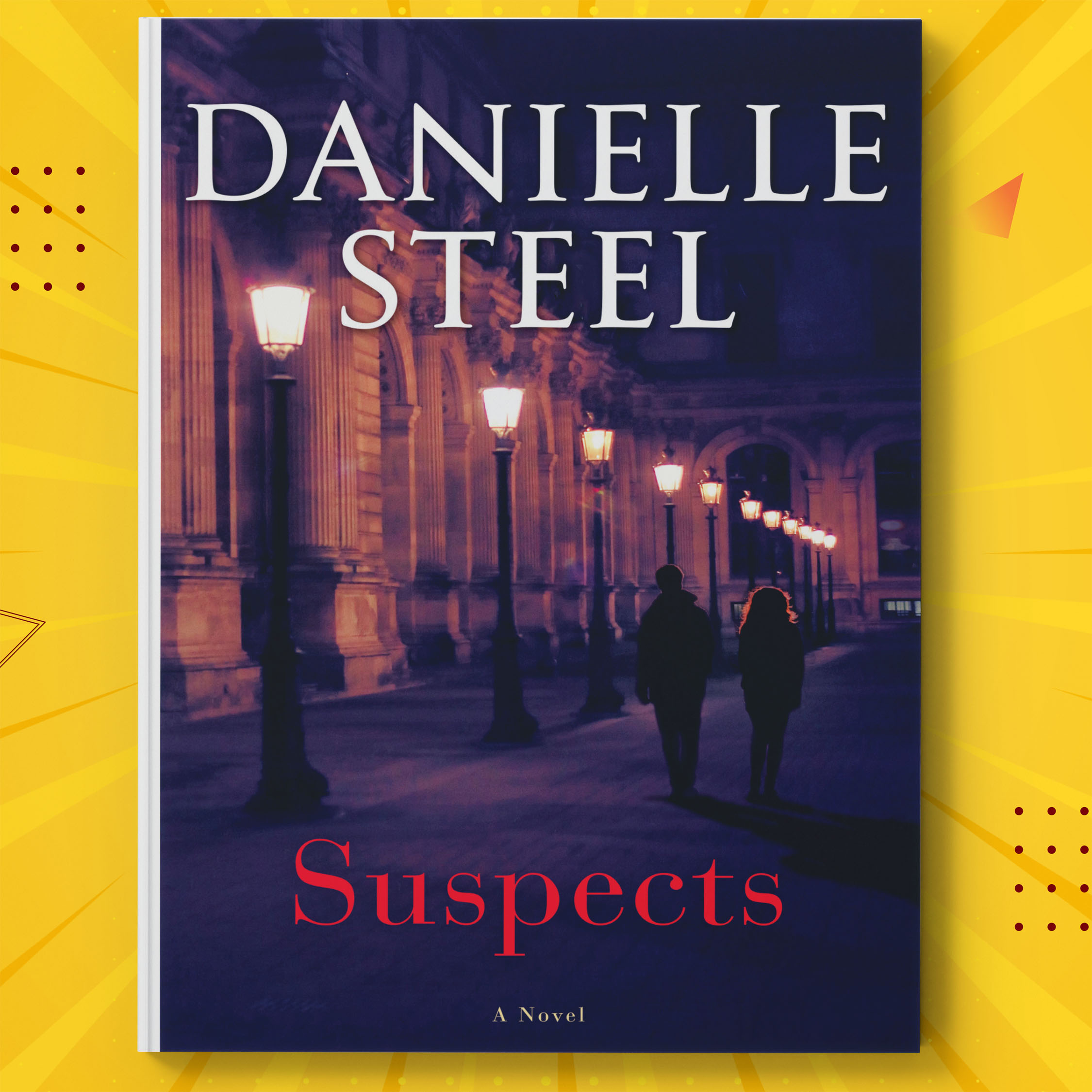 Suspects by Danielle Steel | Inspire Uplift