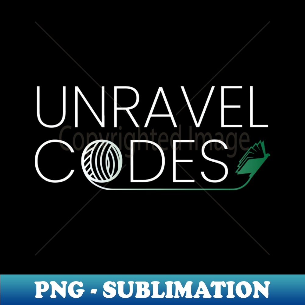 Unravel Codes - Premium PNG Sublimation File - Unlock Vibran | Inspire ...