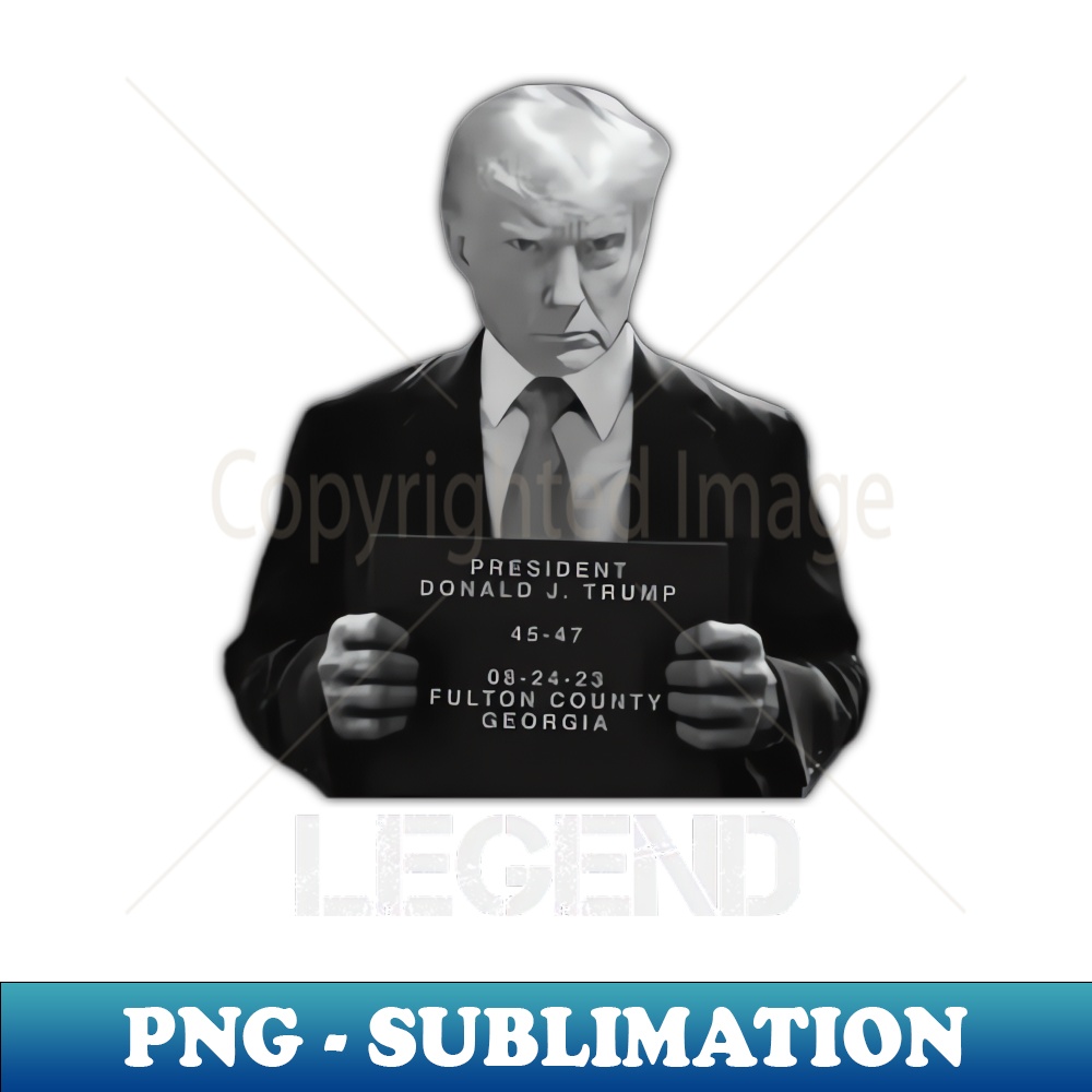 Trump Mugshot Legend - PNG Transparent Sublimation File - Pe - Inspire ...