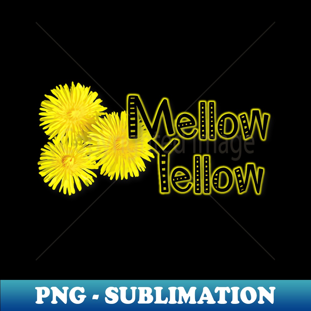 Mellow Yellow - PNG Sublimation Digital Download - Defying t | Inspire ...