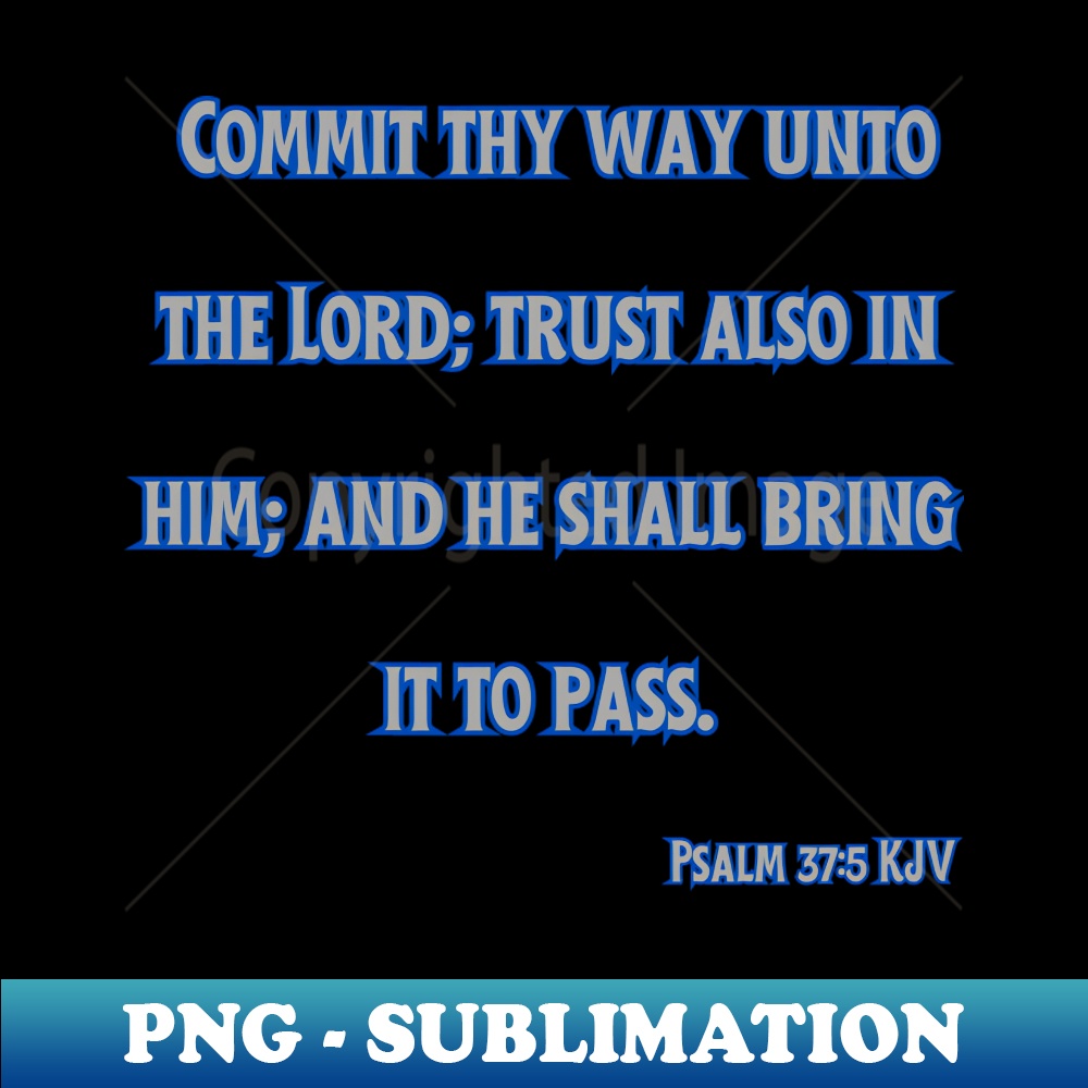 Psalm 375 Bible Scripture Verse KJV Quote II - Artistic Subl | Inspire ...