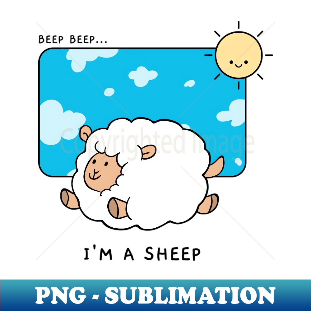 Beep Beep Im a sheep - High-Resolution PNG Sublimation File | Inspire ...