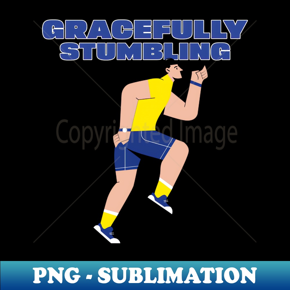 Gracefully Stumbling Funny Running - PNG Sublimation Digital | Inspire ...