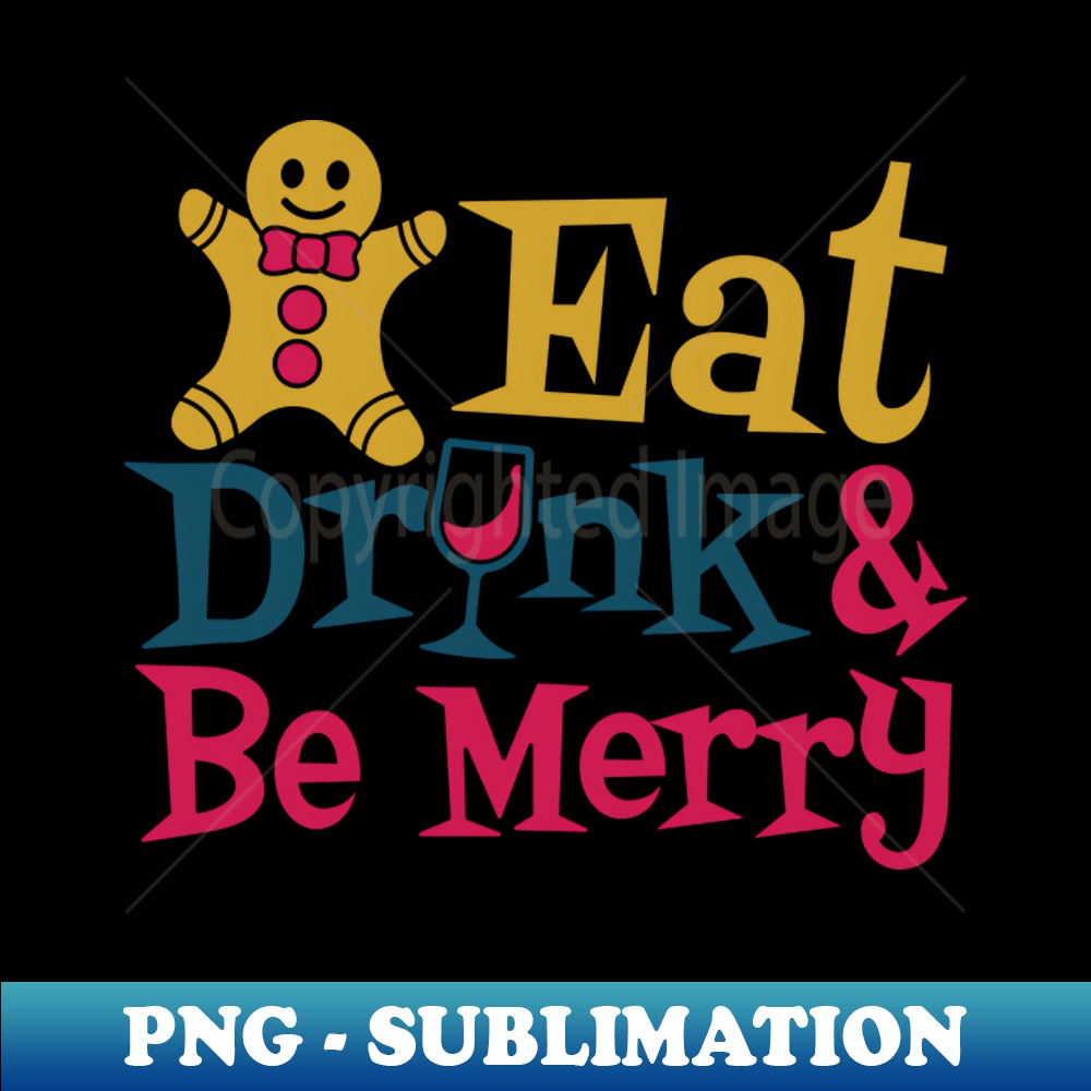Best Gift for Christmas - Eat Drink Be Merry XMas - Signatur | Inspire ...