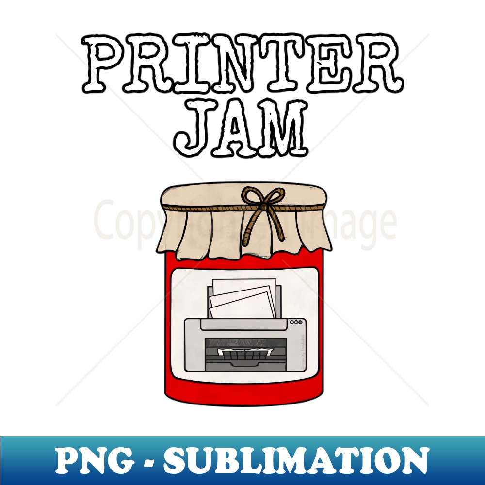Printer Jam IT Technician Office Humour - Vintage Sublimatio | Inspire ...