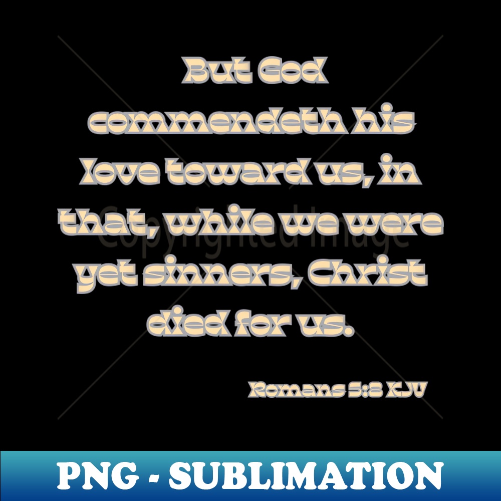 Romans 58 Bible Verse Scripture KJV Quote - Exclusive Sublim | Inspire ...