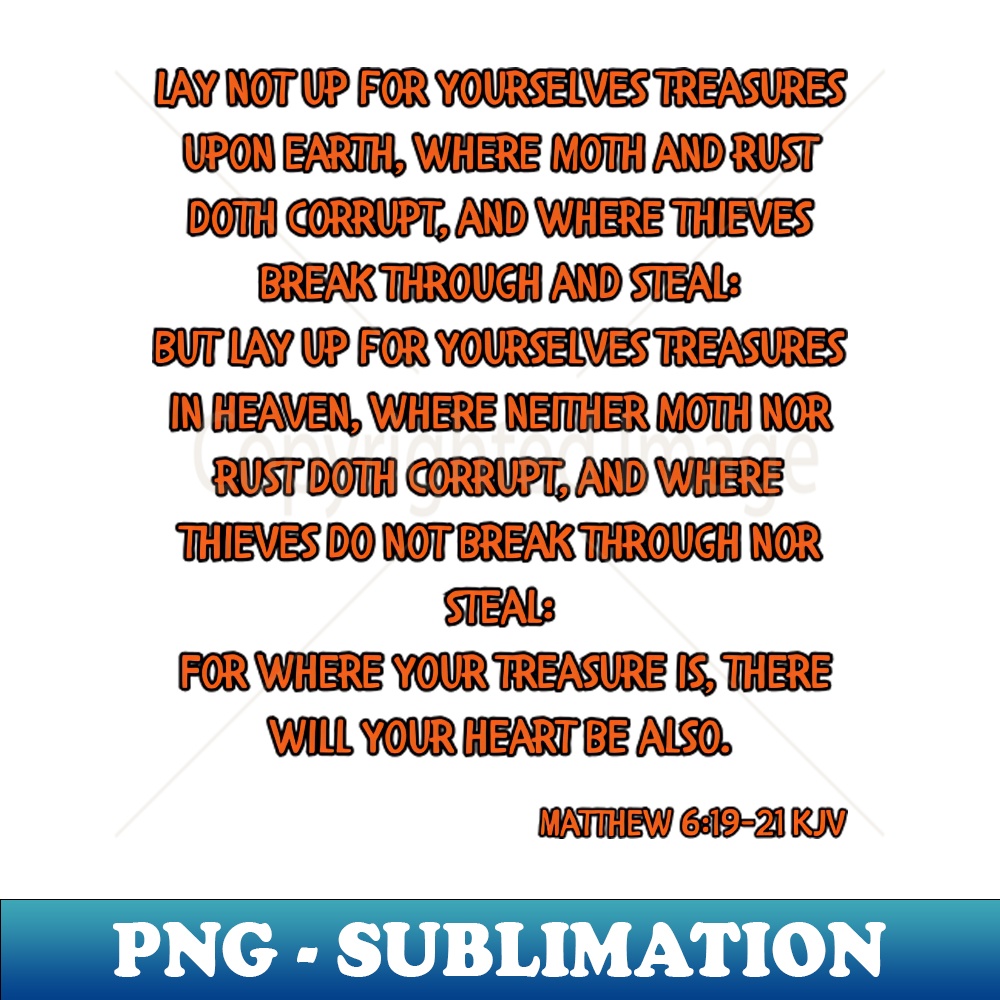 Matthew 619-21 Bible Verse Scripture KJV Quote - Special Edi | Inspire ...