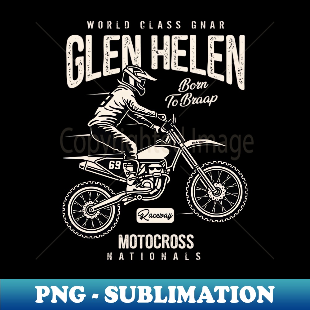 Glen Helen Moto - PNG Transparent Sublimation File - Enhance | Inspire ...