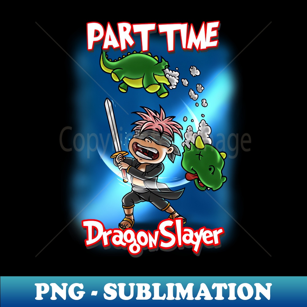 Double Duty Gaming Dragon Slayer by Night Part-Time Hero by | Inspire ...
