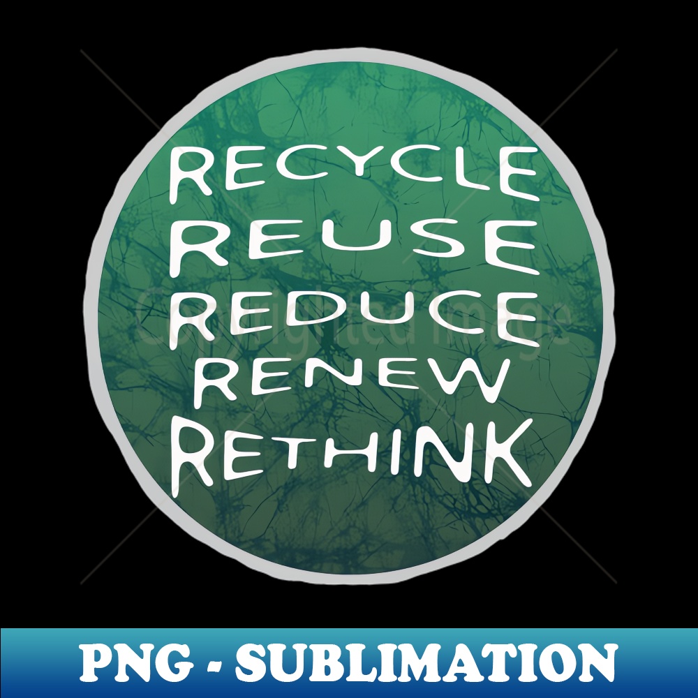 Recycle Reduce Reuse Renew Rethink - PNG Transparent Sublima - Inspire ... Recycle Reduce Reuse Renew Rethink - PNG Transparent Sublima - Inspire ...