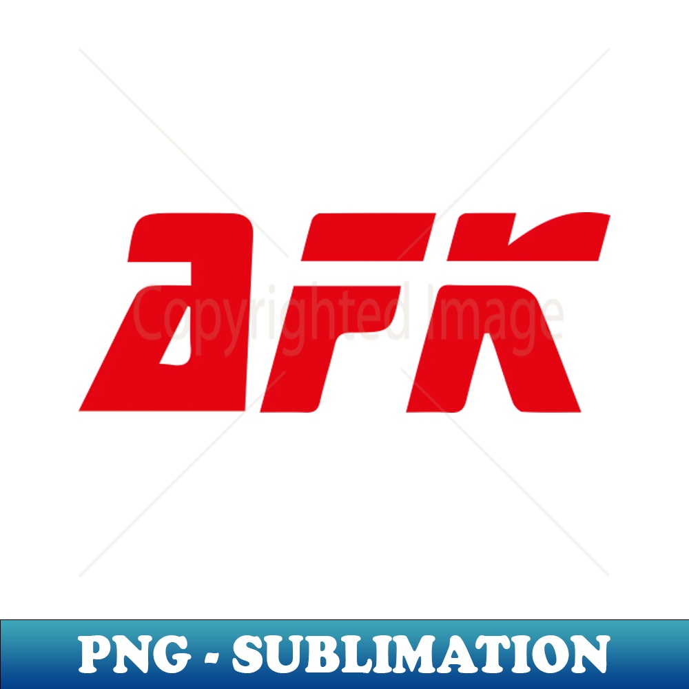Afk red design - Sublimation-Ready PNG File - Unlock Vibrant - Inspire ...