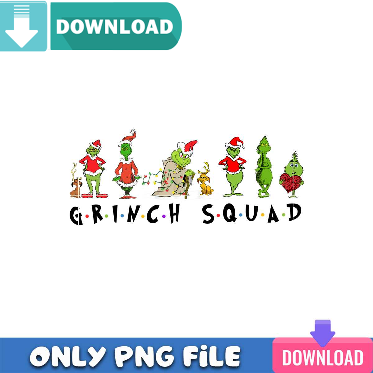 Grinch Squad PNG Perfect Sublimation Design Download - Inspire Uplift