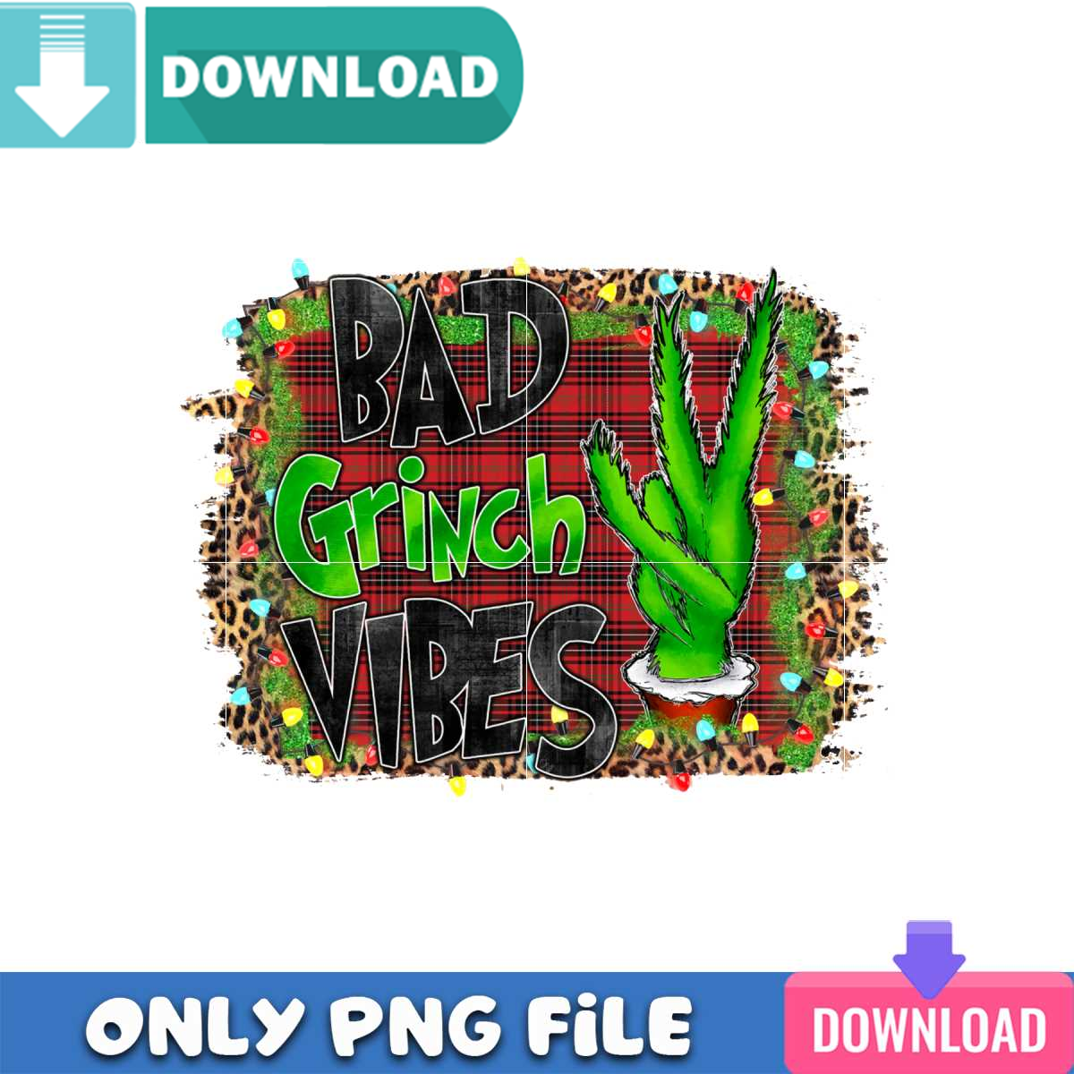 Bad Grinch Vibes PNG Perfect Sublimation Design Download | Inspire Uplift
