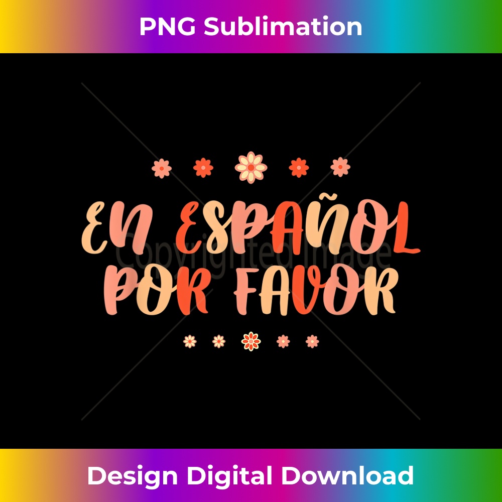 Spanish Teacher En Espanol Por Favor - Urban Sublimation PNG | Inspire ...