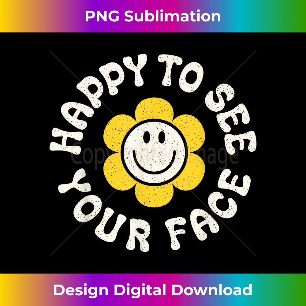 Happy To See Your Face Teacher Smile Daisy Back To School - | Inspire ...