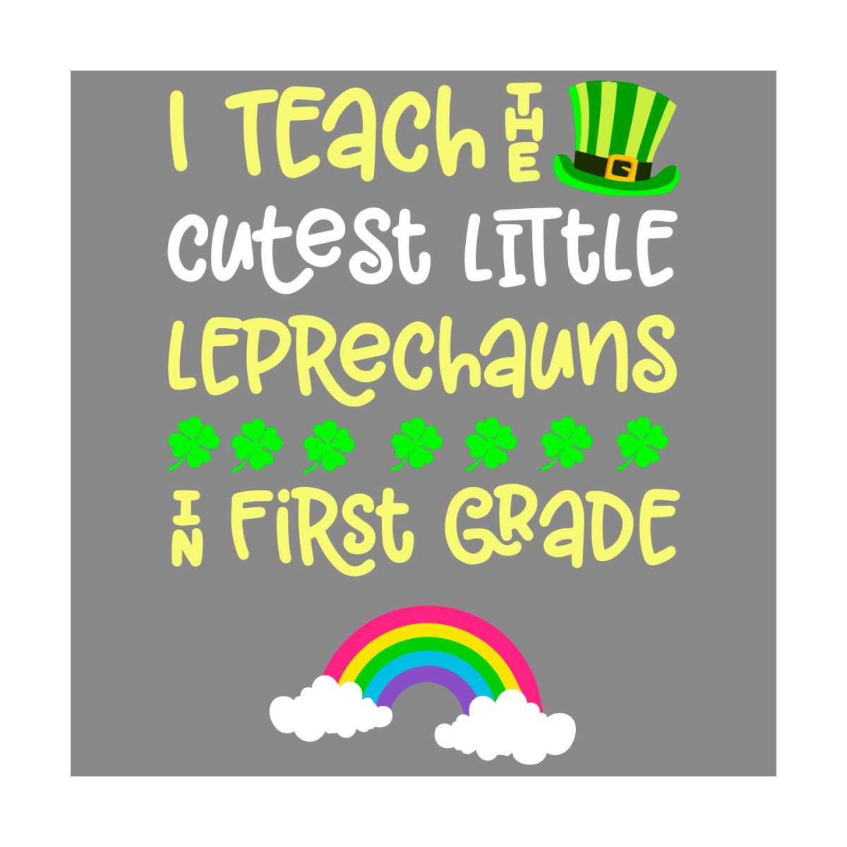 St Patricks Day Teacher Svg First Grade Leprechaun Rainbow S | Inspire ...