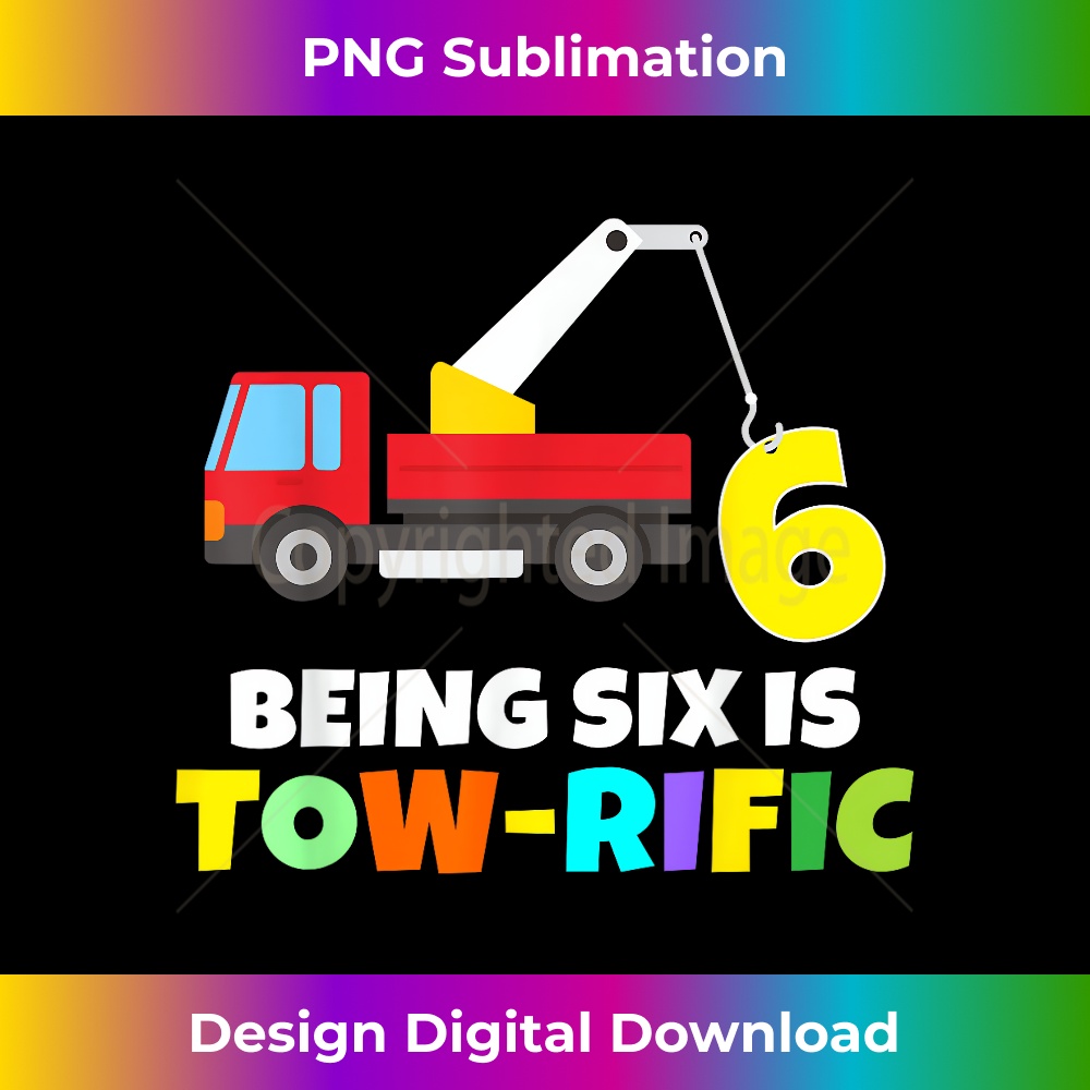 Kids 6th Birthday Boy Girl 6 Year Old Tow Truck Towing Pun - - Inspire ...
