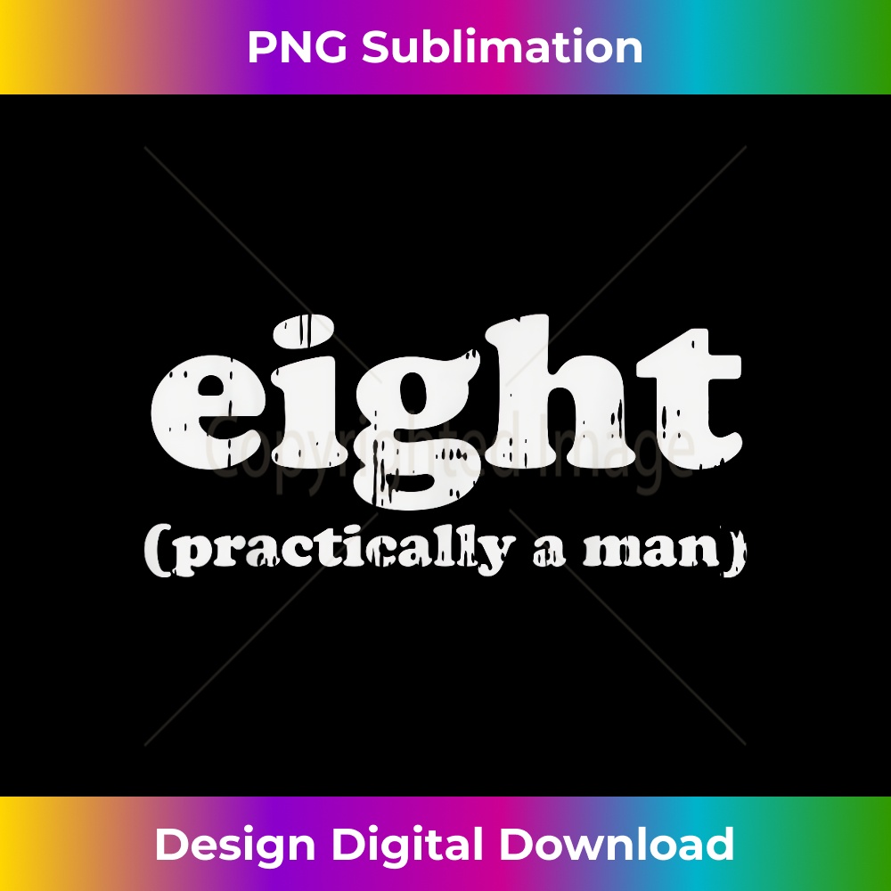 Eight Practically A Man 8 8th Eighth Birthday Party Boy Gift | Inspire ...