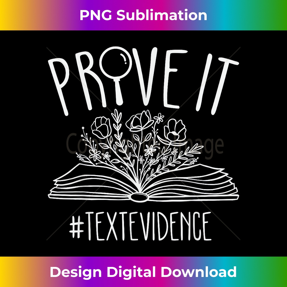 Prove It, Text Evidence, Reading teacher Book and flowers - | Inspire ...