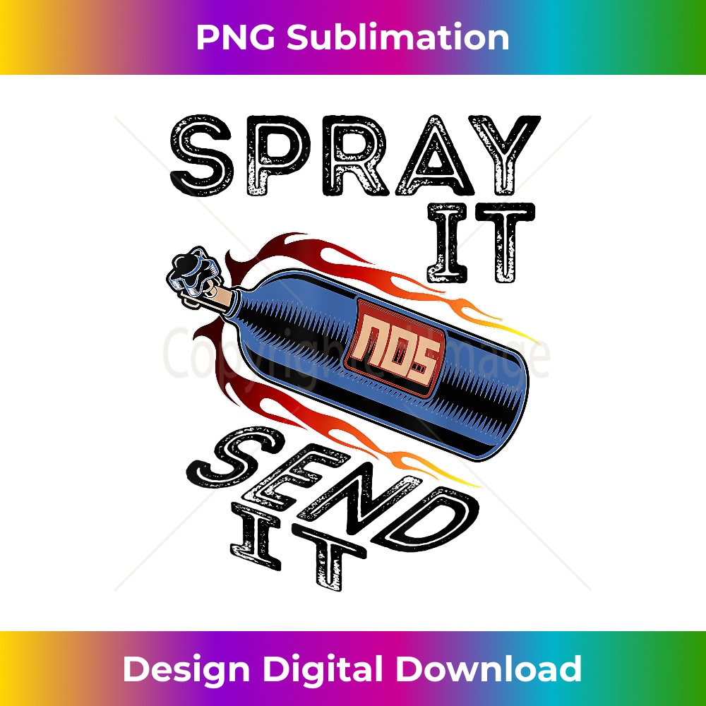 Funny Drag Racing Race Car NOS Spray It Send It - Urban Subl | Inspire ...
