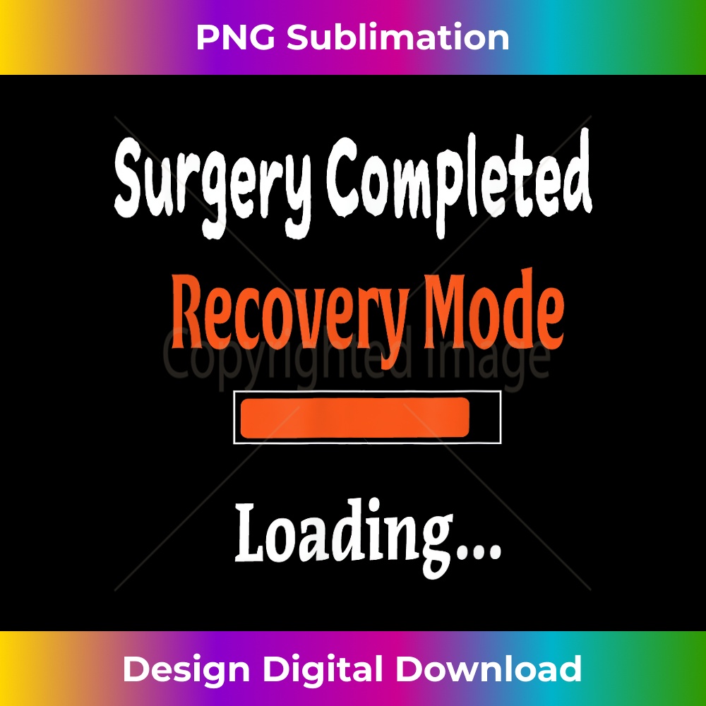 Surgery Completed Recovery Mode Loading Get Well Soon - Soph | Inspire ...