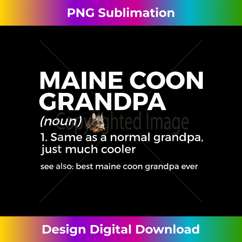 Best Maine Coon Grandpa Ever Definition Funny Maine Coon Cat - Inspire ...