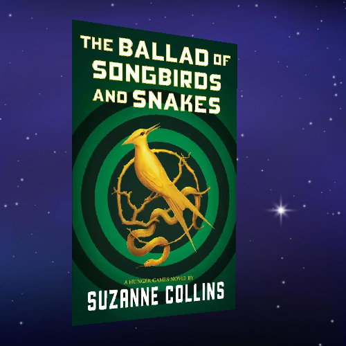 The Ballad of Songbirds and Snakes (A Hunger Games Novel) (T | Inspire ...