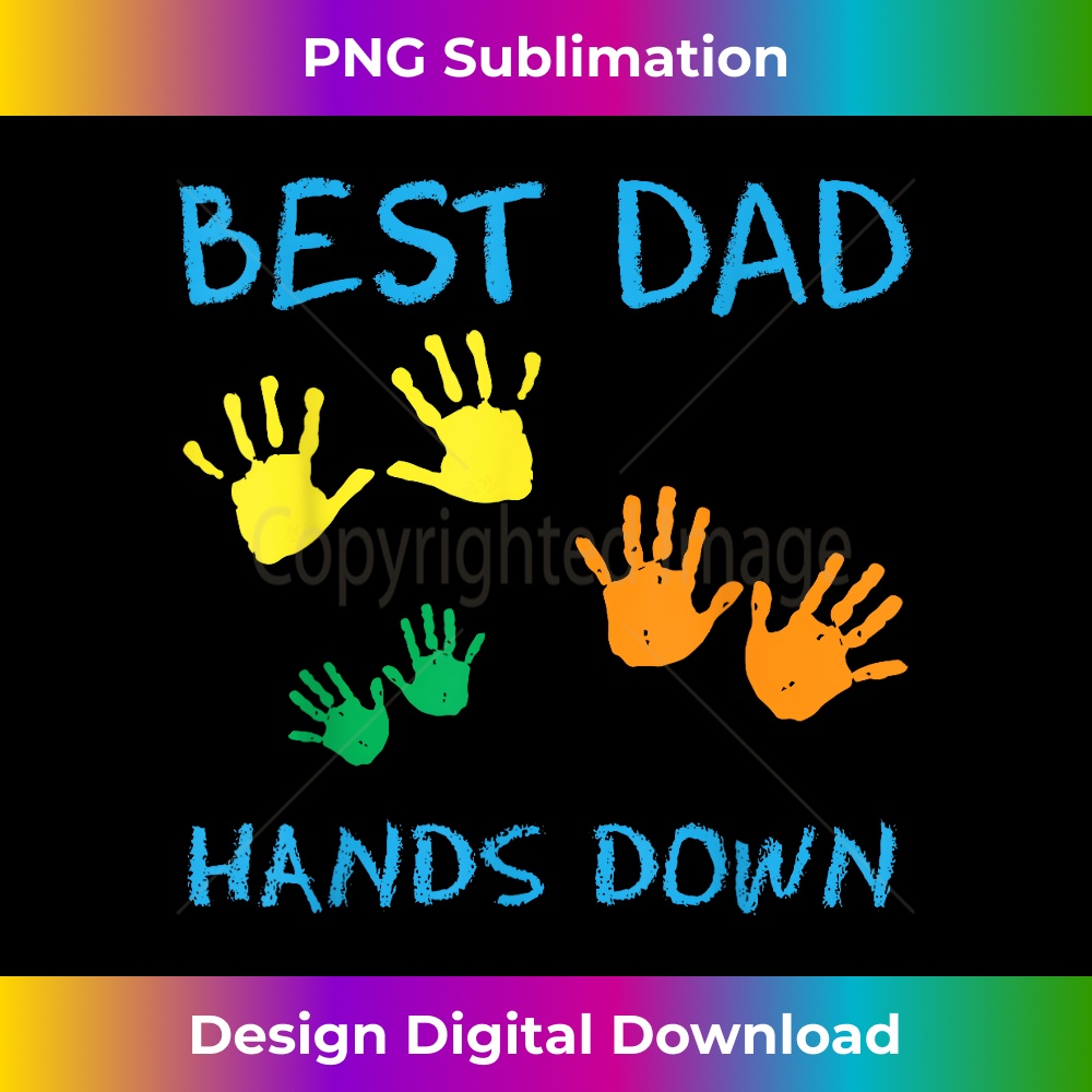 Best Dad Hands Down T- Cute Hands Print Fathers Day Tee - Fu | Inspire ...