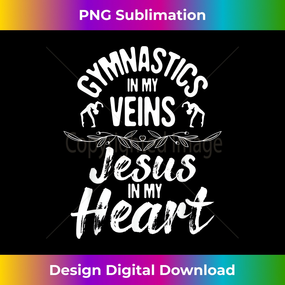 Gymnastics In My Veins Jesus In My Heart - Acrobatic Gymnast | Inspire ...