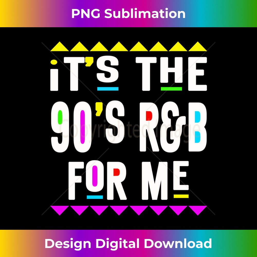 90s rnb 90 s r and b Funny 90's r&b Long Sleeve - Chic Subli | Inspire ...