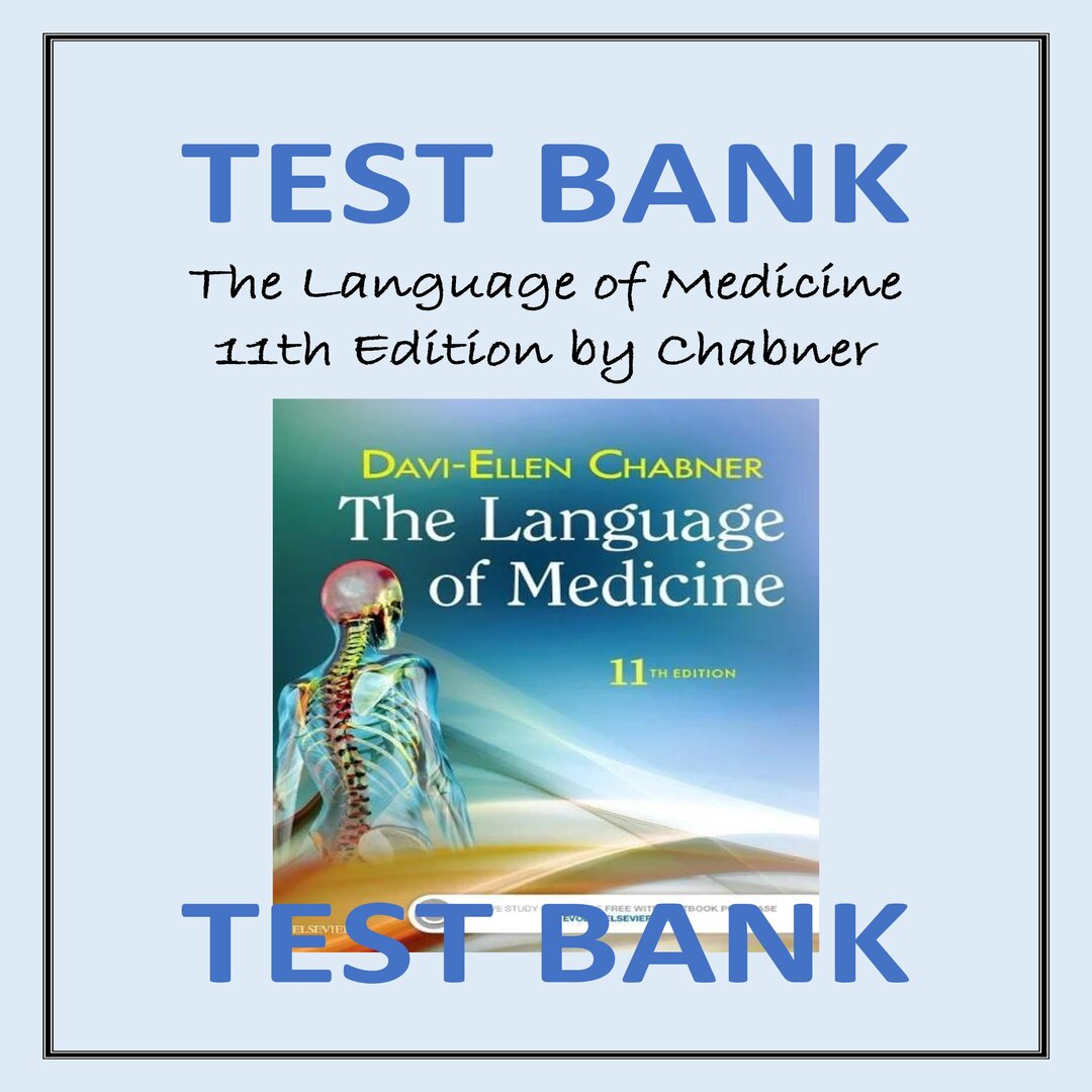 The Language of Medicine 11th Edition by Chabner TEST BANK | Inspire Uplift