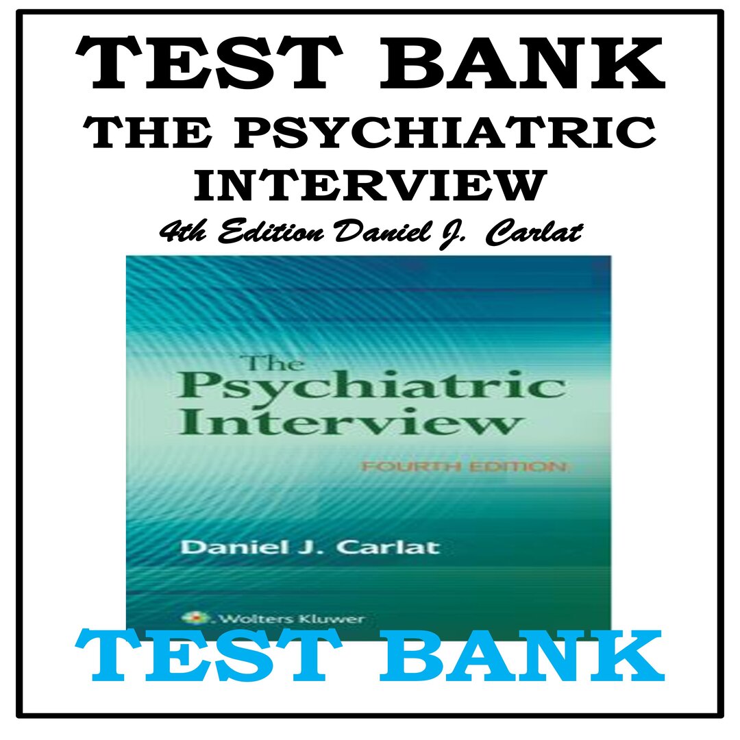 THE PSYCHIATRIC INTERVIEW 4TH EDITION DANIEL J. CARLAT TEST | Inspire ...