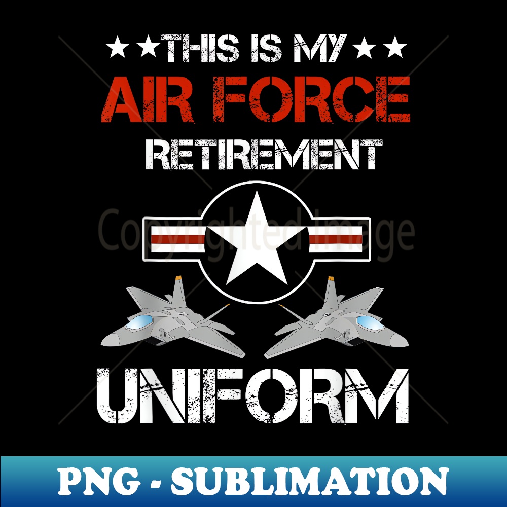 This is My Air Force Retirement Uniform Air Force Retired - | Inspire ...