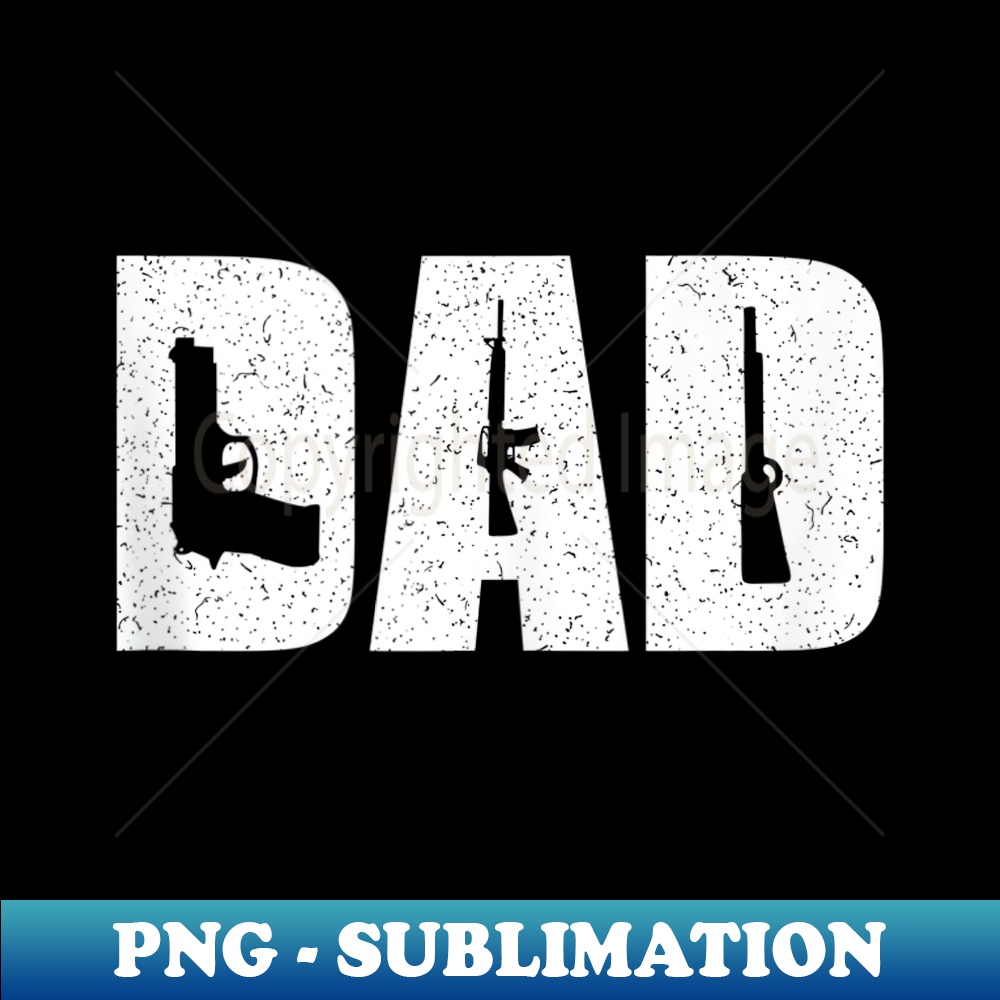 Mens DAD and Guns Collection Vintage - Instant PNG Sublimati | Inspire ...
